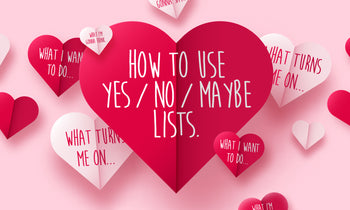 How to Use Yes / No / Maybe Lists – Pure Romance